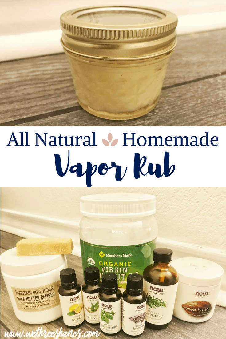All Natural Homemade Vapor Rub - We Three Shanes