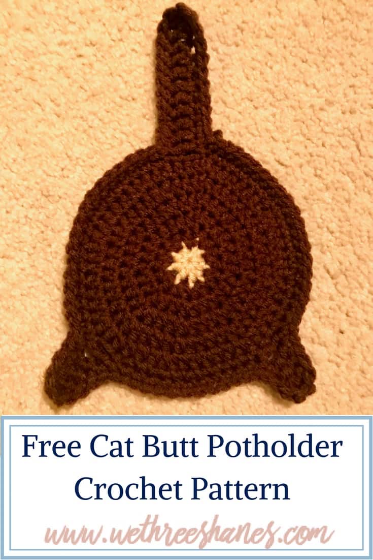 Free Cat Butt Potholder Crochet Pattern - We Three Shanes