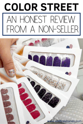 Color Street Nails, An Honest Review From A Non-Seller | We Three Shanes