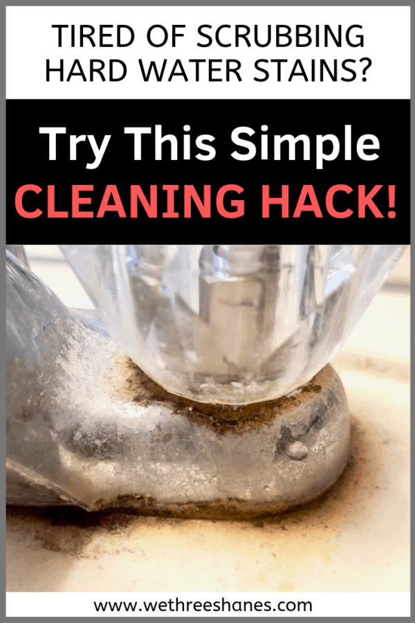 The Secret To Removing Stubborn Hard Water Stains | We Three Shanes