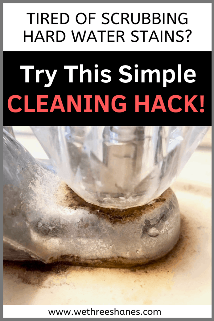 The Secret To Removing Stubborn Hard Water Stains | We Three Shanes