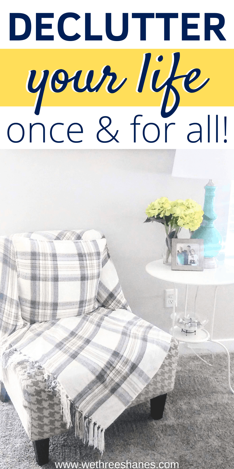 The Last Decluttering Guide You Will Ever Need | We Three Shanes