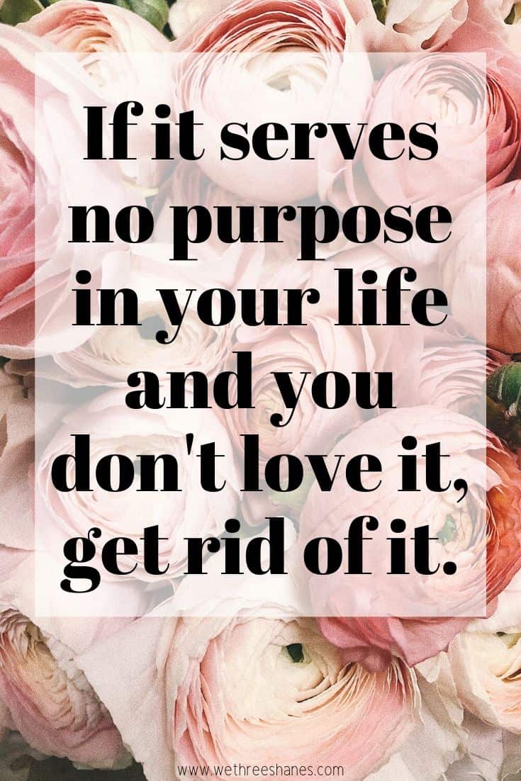 40 Decluttering & Minimalism Quotes That Inspire Change | We Three Shanes