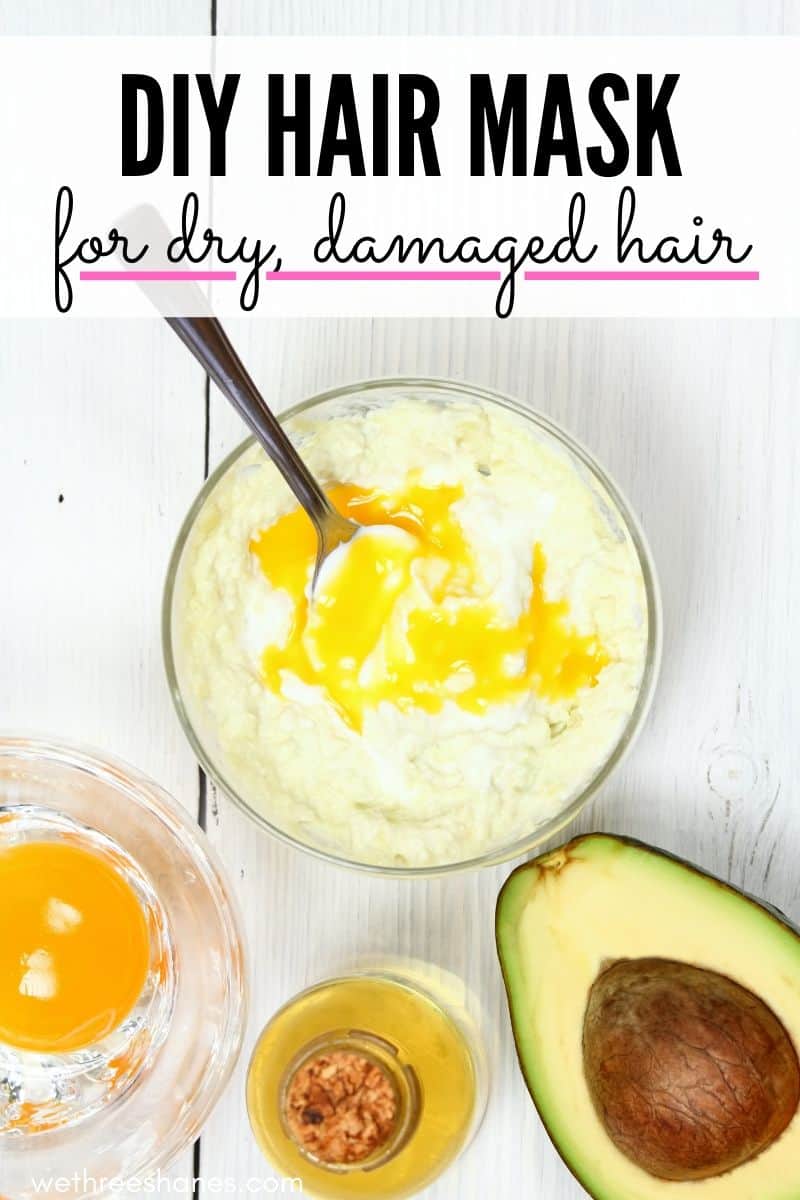DIY Deep Conditioning Hair Mask for Dry, Damaged Hair | We Three Shanes