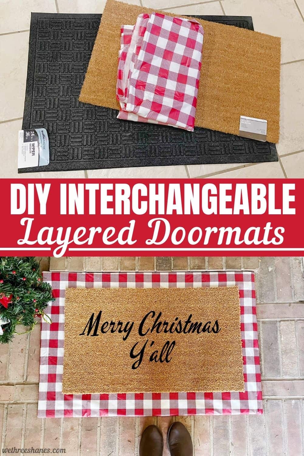 DIY Interchangeable Layered Doormat Tutorial | We Three Shanes