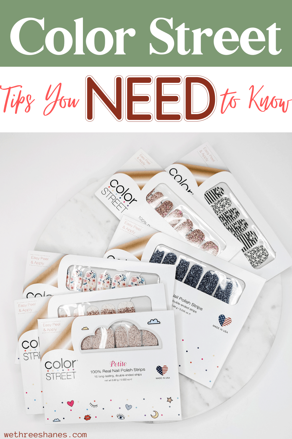 Color Street Tips You Need to Know | We Three Shanes