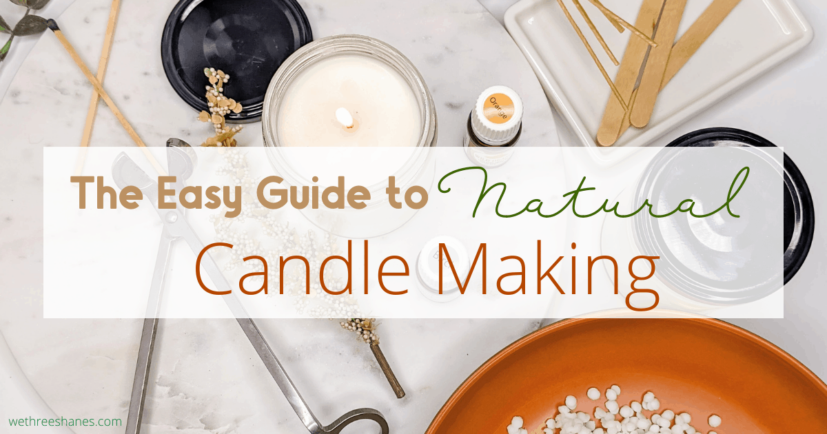 Homemade Natural Candles | We Three Shanes