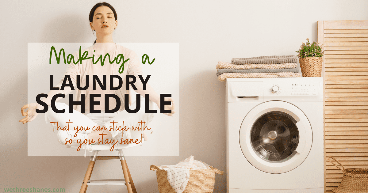 Simplify Your Laundry Schedule With These Must Know Tips | We Three Shanes