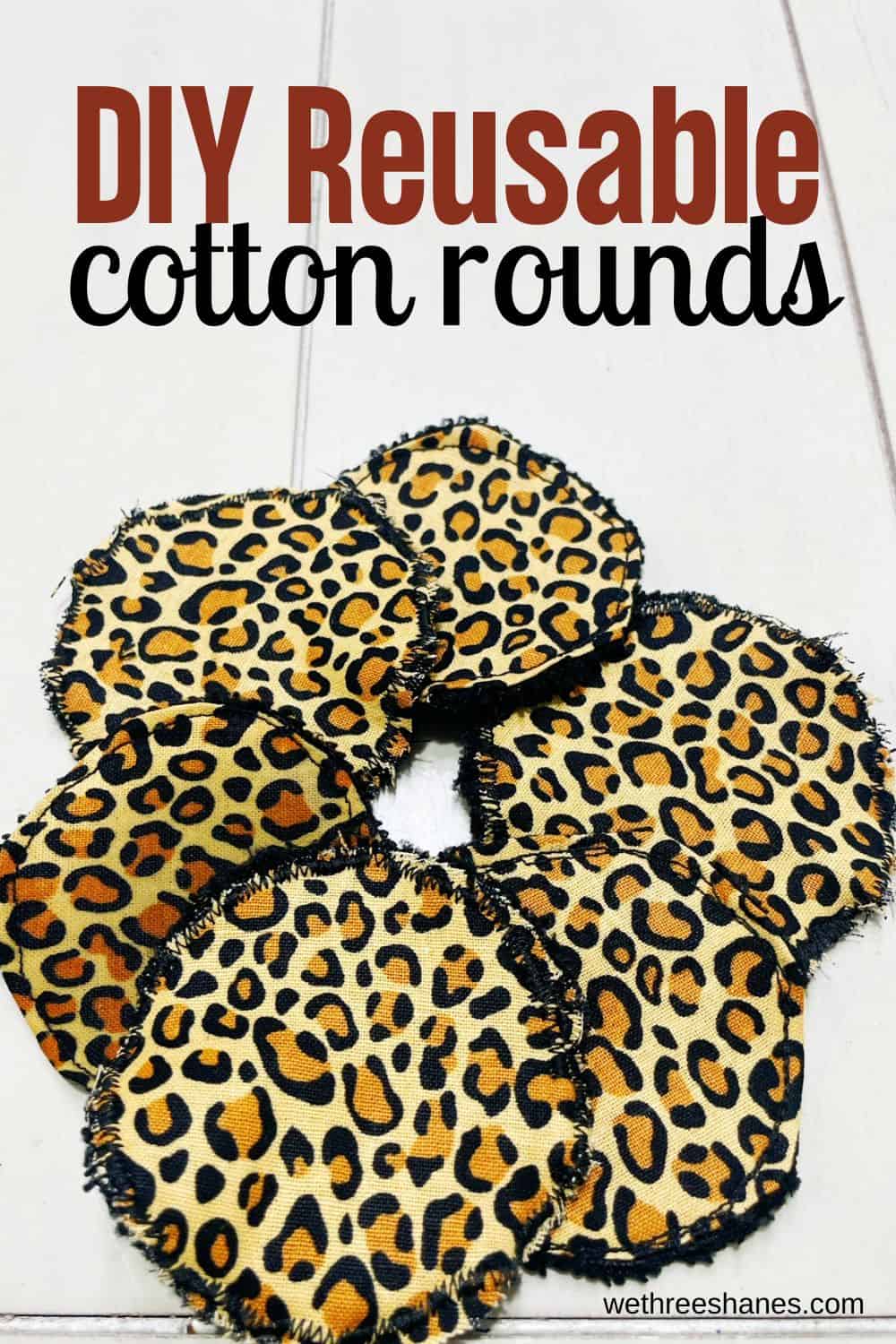 How To Make Reusable Cotton Rounds At Home | We Three Shanes