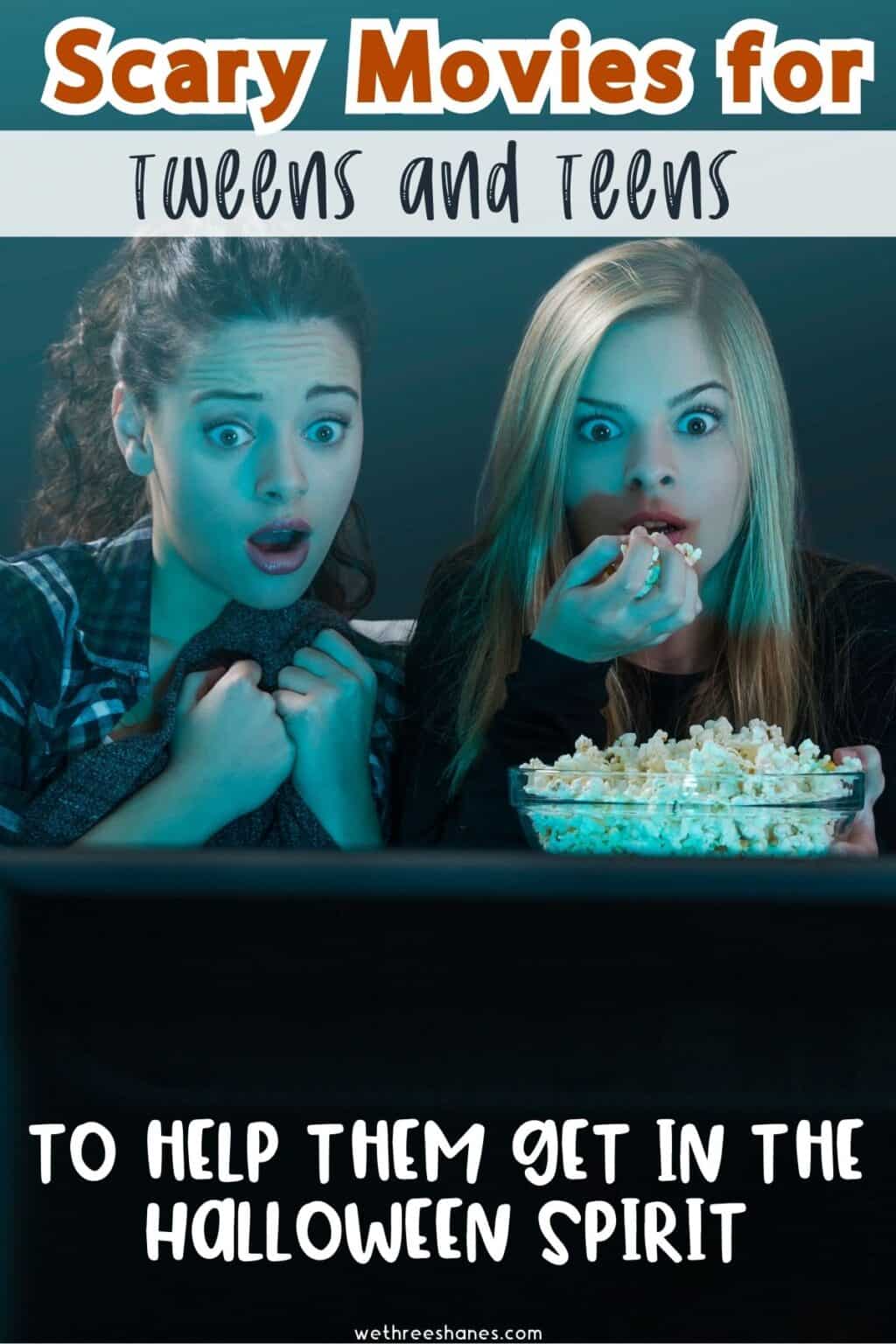 Scary Movies for Tweens and Teens To Watch For Halloween | We Three Shanes