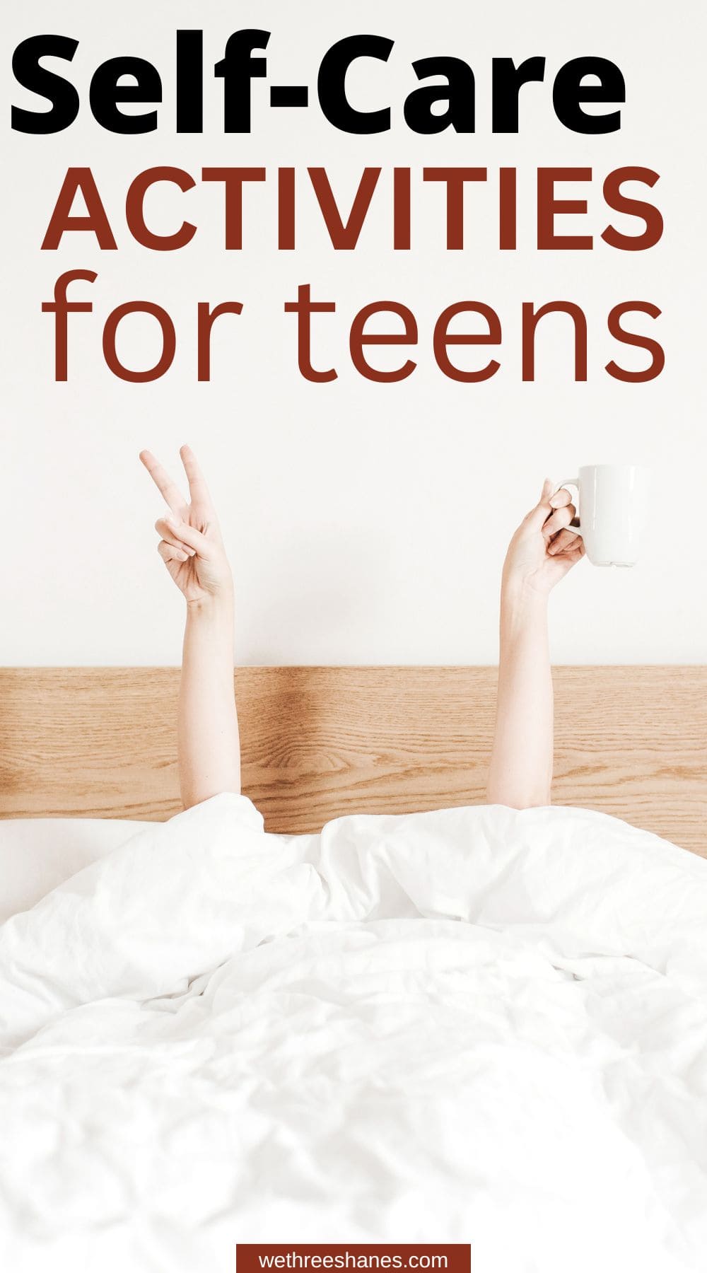 Easy Self-Care Tips And Activities For Teens | We Three Shanes