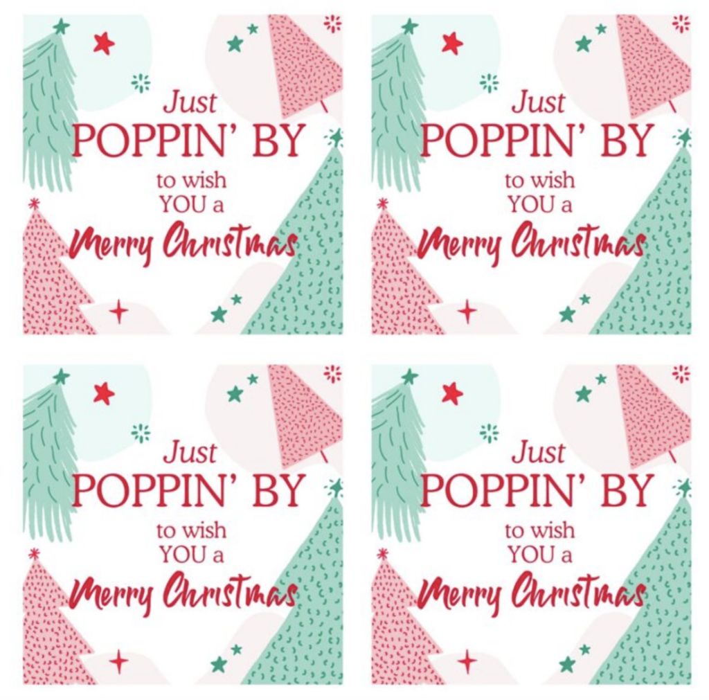Christmas Popcorn Gift Free Printable Just Popping By Tag | We Three Shanes